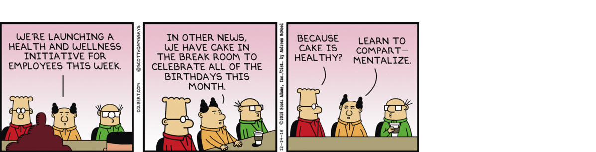 In wellness, life imitates Dilbert « They Said What?